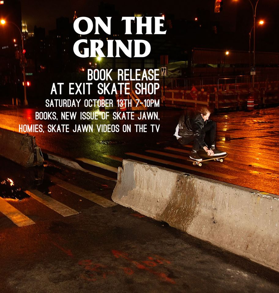 On the Grind Book Release at Exit Skate Shop – haveboard.com